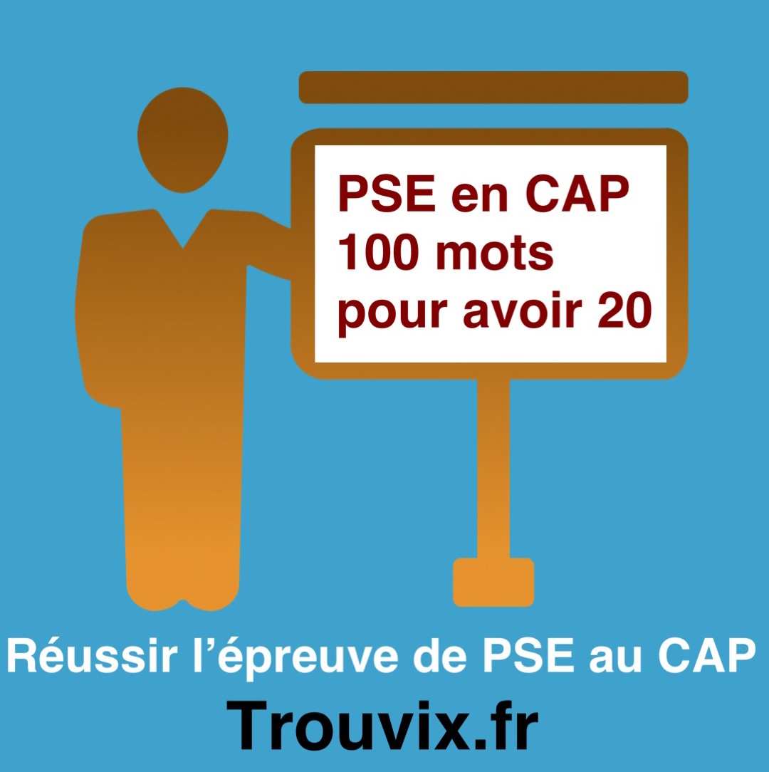 PSE en CAP - 100 mots pour avoir 20